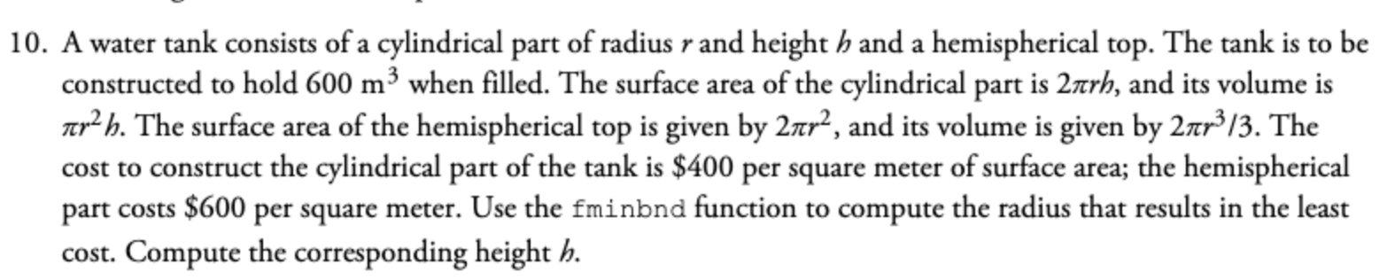 Solved USE MATLAB. A water tank consists of a cylindrical | Chegg.com