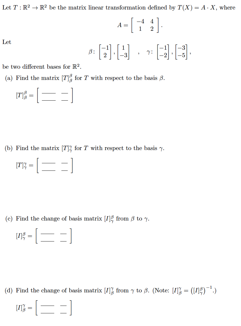 Solved Let T:R2 + R2 be the matrix linear transformation | Chegg.com