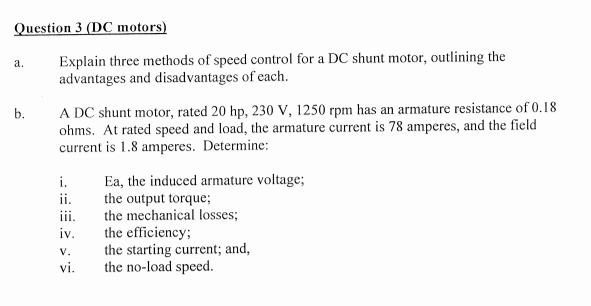 Solved Question 3 (DC motors) a. Explain three methods of | Chegg.com