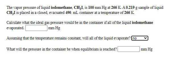 Solved The vapor pressure of liquid iodomethane, CH,I, is | Chegg.com