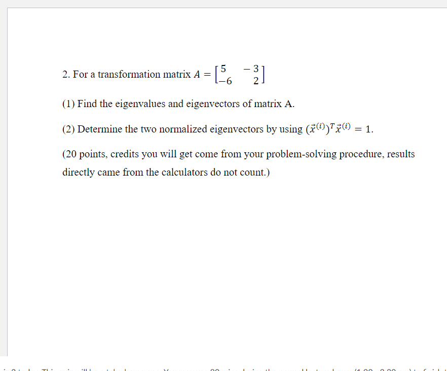 Solved 2. For a transformation matrix A = [56 - 3 2 -3] (1) | Chegg.com