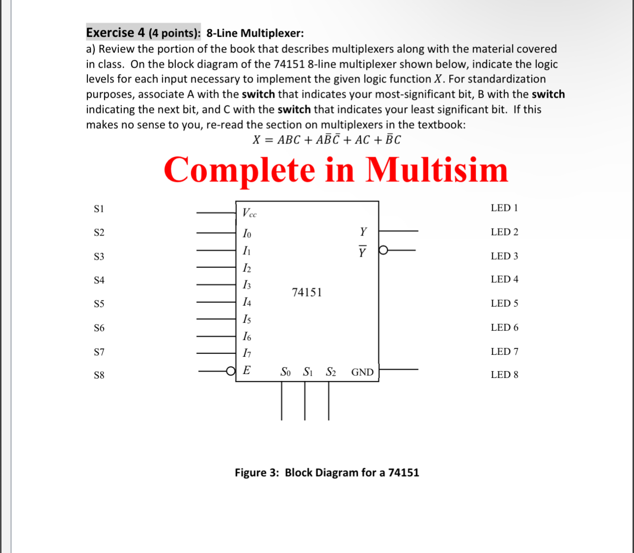 Solved Exercise 4 (4 points): 8 -Line Multiplexer: a) Review | Chegg.com Solved Exercise 4 (4 points): 8 -Line Multiplexer: a) Review | Chegg.com