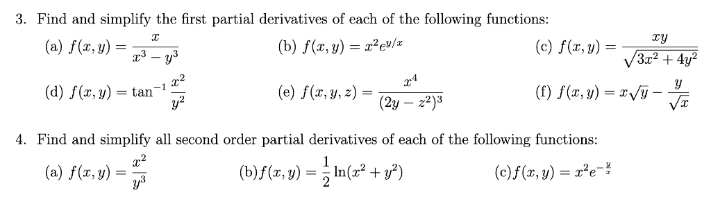 Solved 3. Find and simplify the first partial derivatives of | Chegg.com