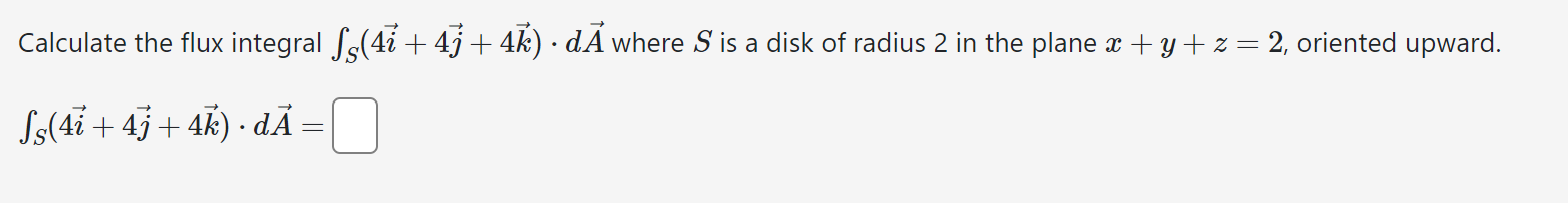 Solved Calculate the flux integral | Chegg.com