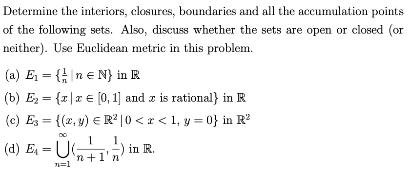 Solved Determine the interiors, closures, boundaries and all | Chegg.com