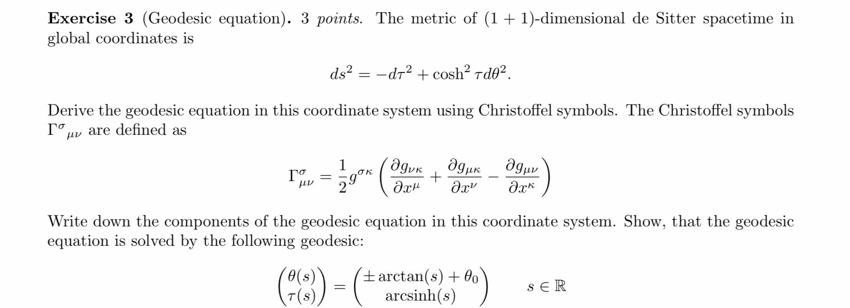 Solved Exercise 3 (Geodesic equation). 3 points. The metric | Chegg.com