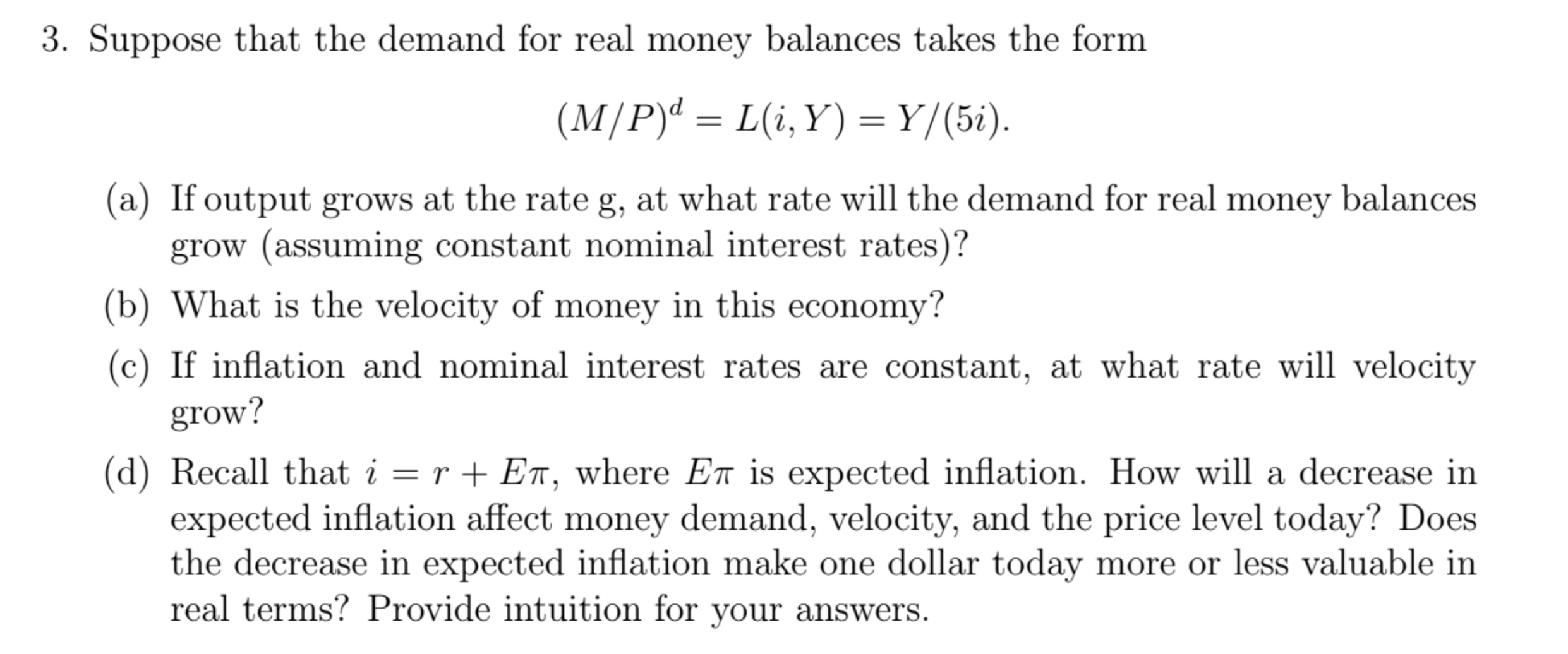 Solved Suppose that the demand for real money balances takes | Chegg.com