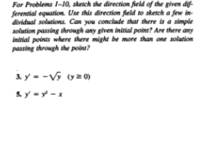 Solved For Problems 1−10, sketch the direction field of the | Chegg.com