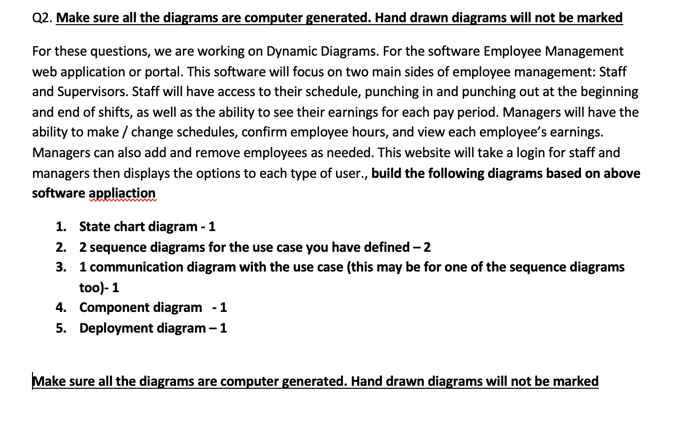 Q2. Make sure all the diagrams are computer | Chegg.com