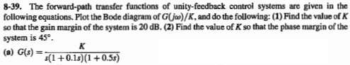 Solved 8-39. ﻿The forward-path transfer functions of | Chegg.com