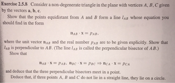Exercise 2.5.8 Consider a non-degenerate triangle in | Chegg.com