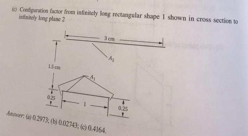 Solved Find the configuration factor F1-2 for the | Chegg.com Solved Find the configuration factor F1-2 for the | Chegg.com