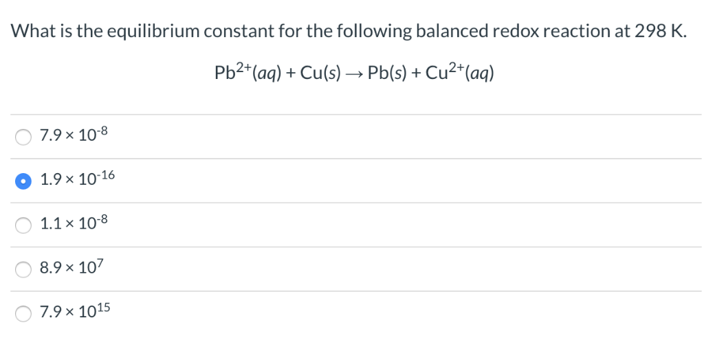 Solved What is the equilibrium constant for the following | Chegg.com