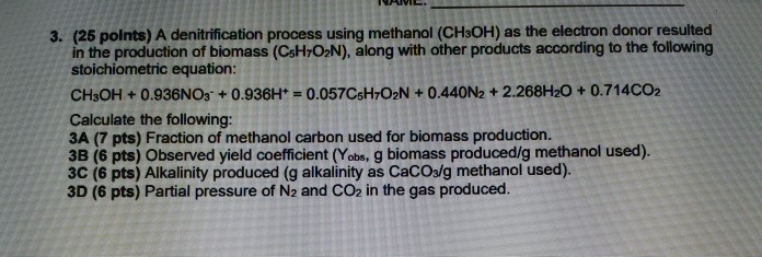 Solved 3. (25 points) A denitrification process using | Chegg.com
