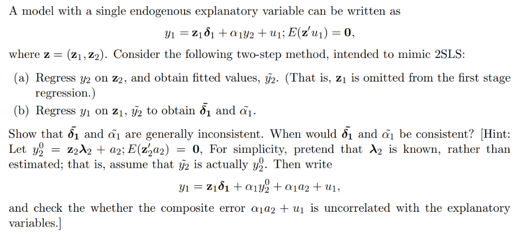 A model with a single endogenous explanatory variable | Chegg.com