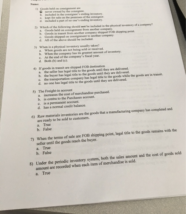 Solved Name: I) Goods held on consignment ane Q never owned | Chegg.com