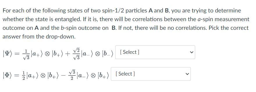 Solved For each of the following states of two spin-1/2 | Chegg.com