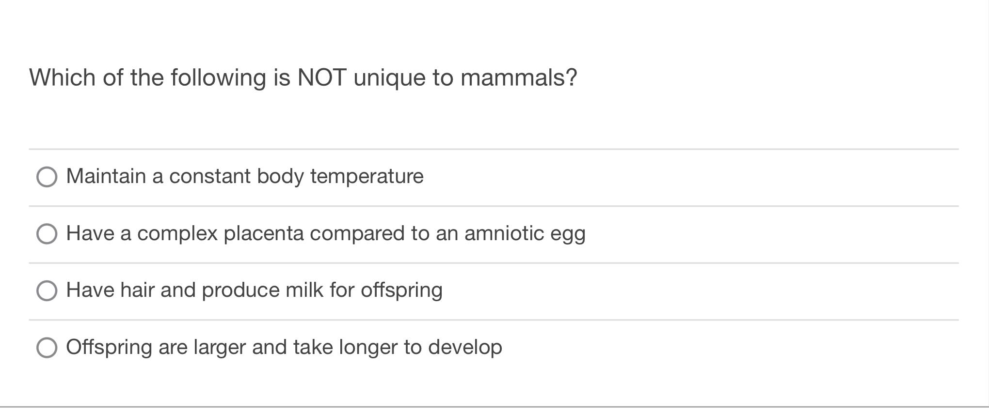 Solved Which of the following is NOT unique to mammals? | Chegg.com