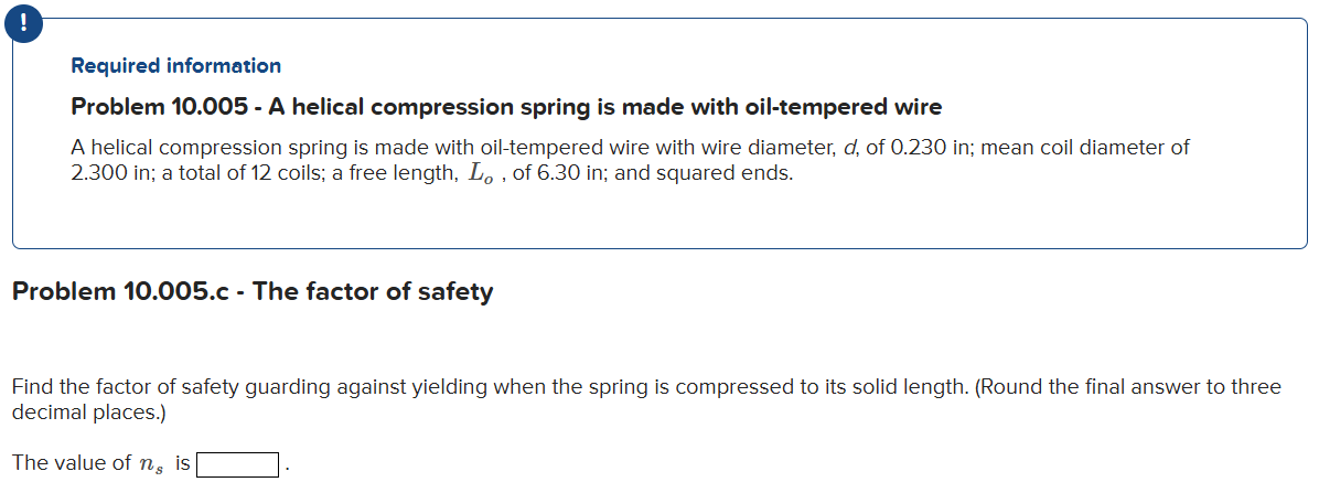 Solved Find the factor of safety guarding against yielding | Chegg.com