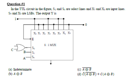 Solved Question #1 In the TTL circuit in the figure, S2 and | Chegg.com