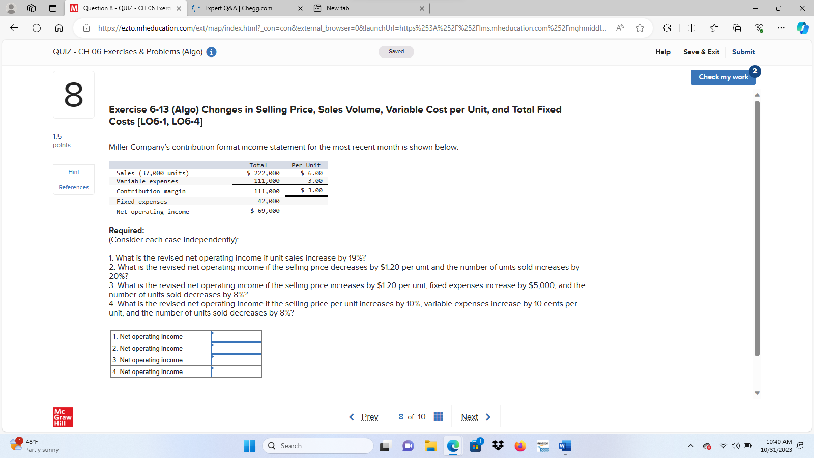 Solved Exercise 6-13 (Algo) Changes in Selling Price, Sales | Chegg.com