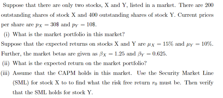 Solved Suppose that there are only two stocks, X and Y, | Chegg.com