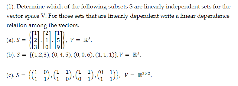 Solved (1). Determine which of the following subsets S are | Chegg.com