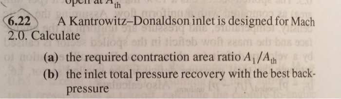 Solved p a th 6.22 A Kantrowitz-Donaldson inlet is designed | Chegg.com