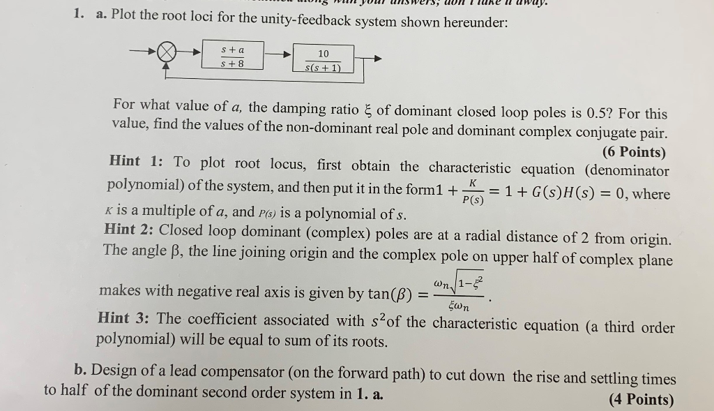 Solved 1. a. Plot the root loci for the unity-feedback | Chegg.com