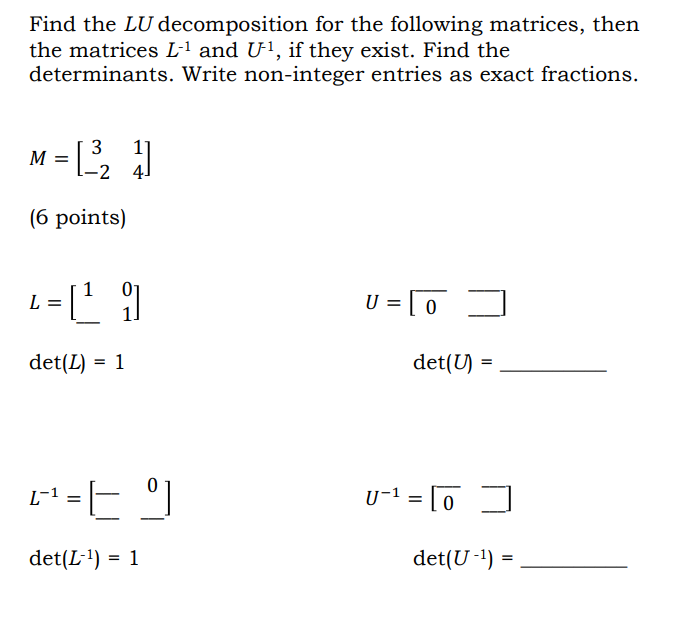 Solved Find the LU decomposition for the following matrices, | Chegg.com