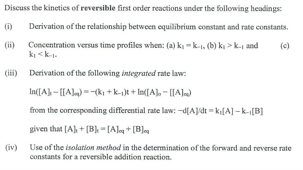 Solved Discuss the kinetics of reversible first order | Chegg.com