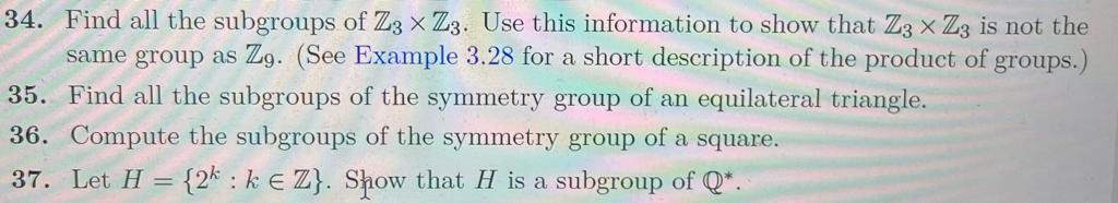 Solved 34. Find all the subgroups of Z3×Z3. Use this | Chegg.com
