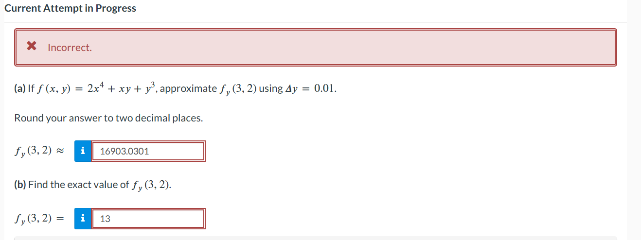Solved Current Attempt in Progress Incorrect. (a) If | Chegg.com