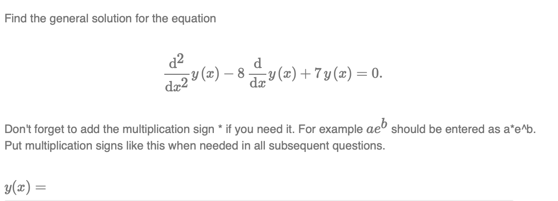 Solved Find the general solution for the equation \\[ | Chegg.com