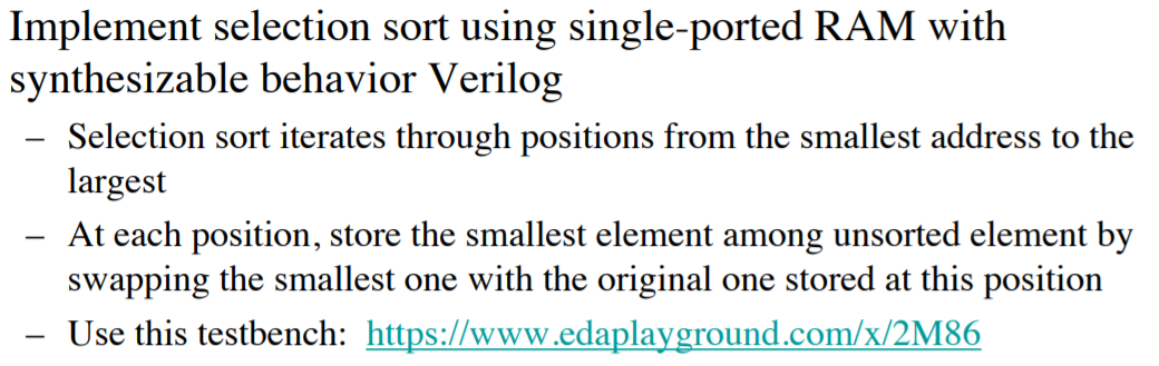 Implement selection sort using single-ported RAM with | Chegg.com