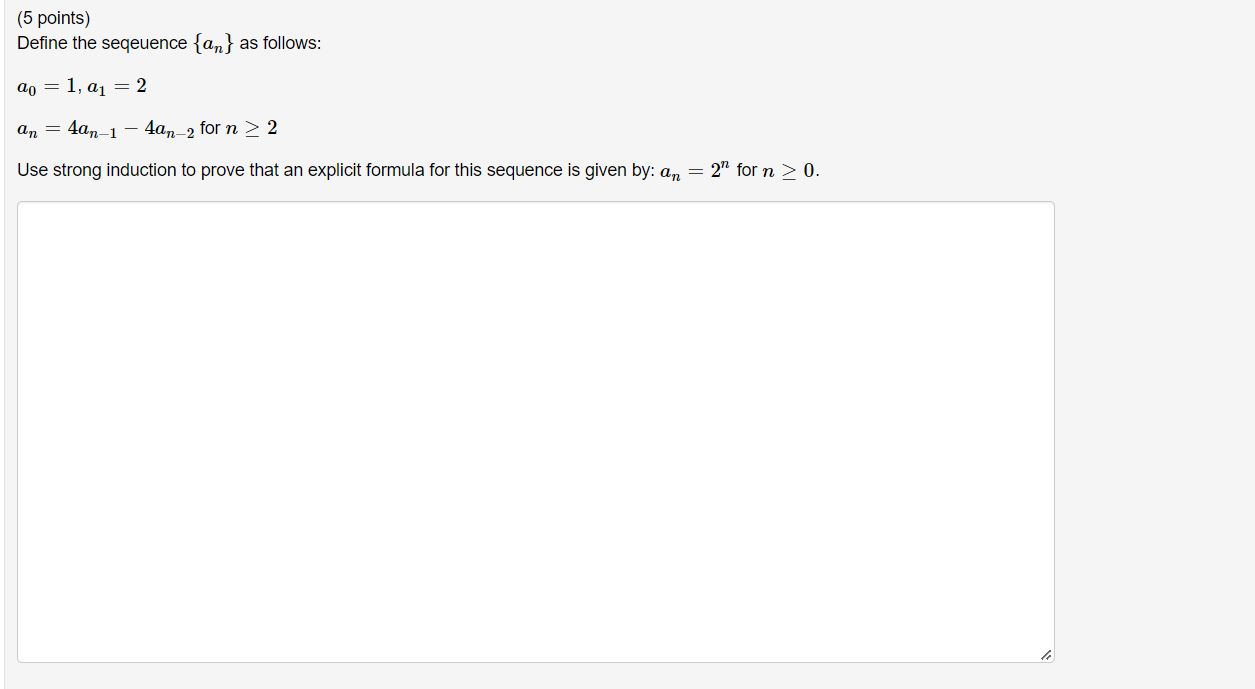 Solved (5 points) Define the seqeuence {an} as follows: | Chegg.com