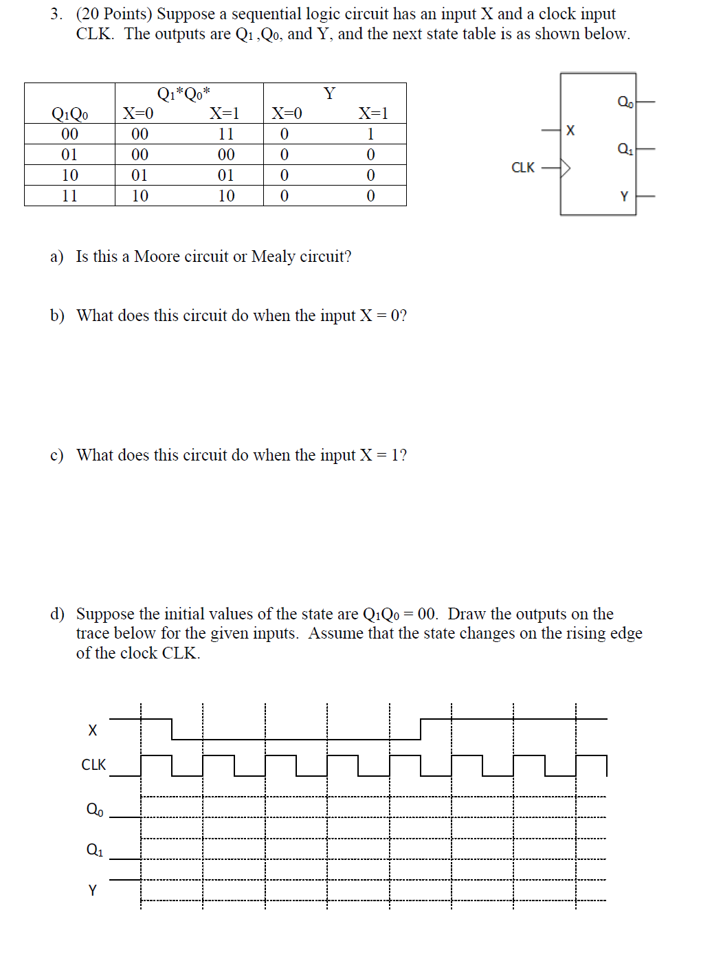 Solved 3. (20 Points) Suppose a sequential logic circuit has | Chegg.com