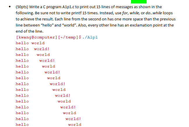 Solved (50pts) Write a C program Alp1.c to print out 15 | Chegg.com