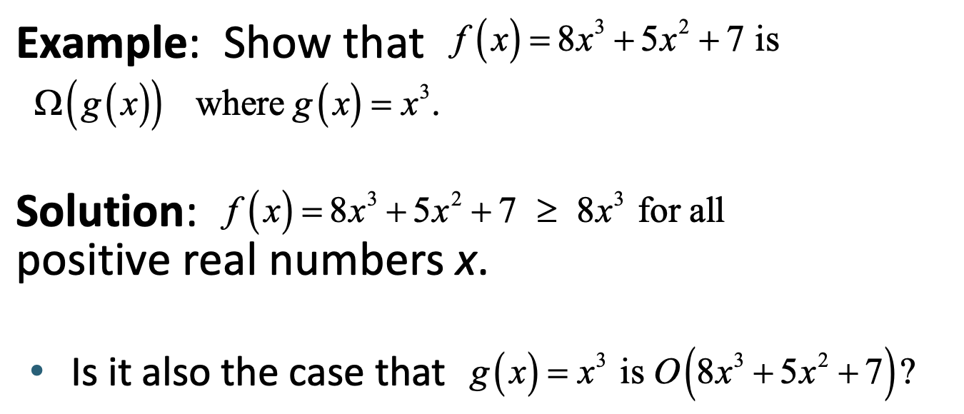 Solved Example: Show that f(x)=8x3+5x2+7 is Ω(g(x)) where | Chegg.com
