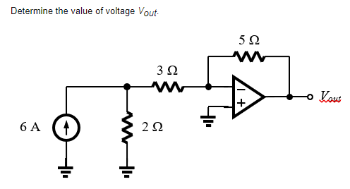 Solved Determine the value of voltage Vout 5.22 o Vout 6 A = | Chegg.com