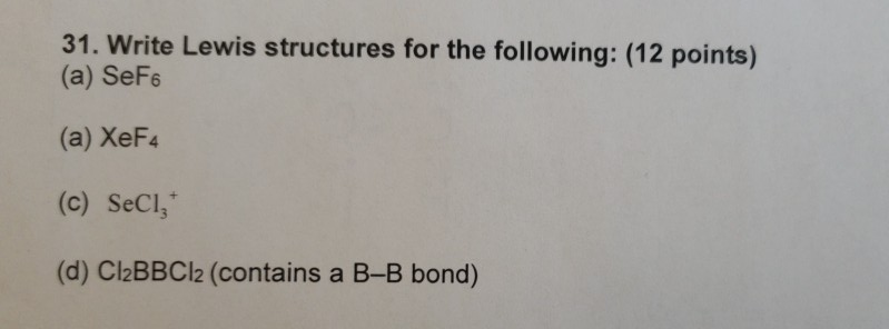 Solved write lewis structures for the following: (a) SeF6 | Chegg.com