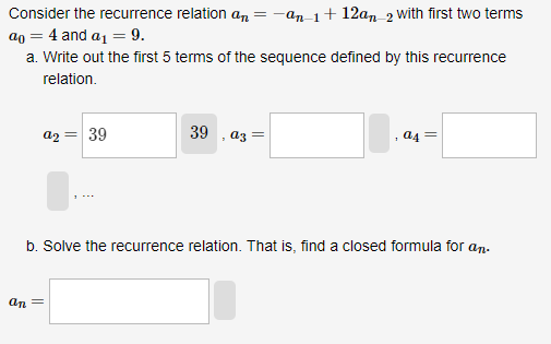 Solved Consider the recurrence relation an=−an−1+12an−2 with | Chegg.com