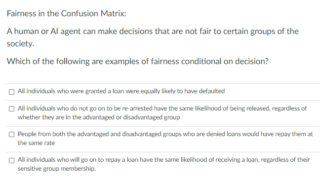 Solved Fairness in the Confusion Matrix: A human or Al agent | Chegg.com