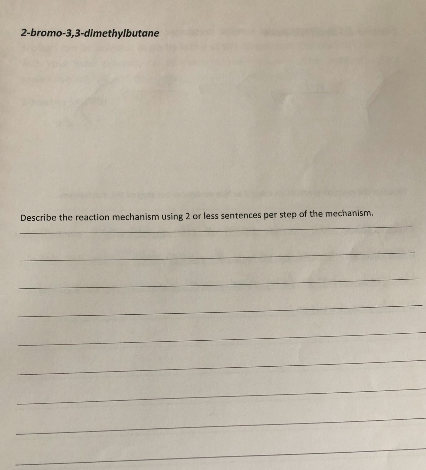 2-bromo-3,3-dimethylbutane Describe the reaction | Chegg.com