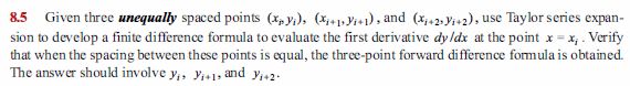 Solved Given three unequally spaced points (x;,Y;), | Chegg.com