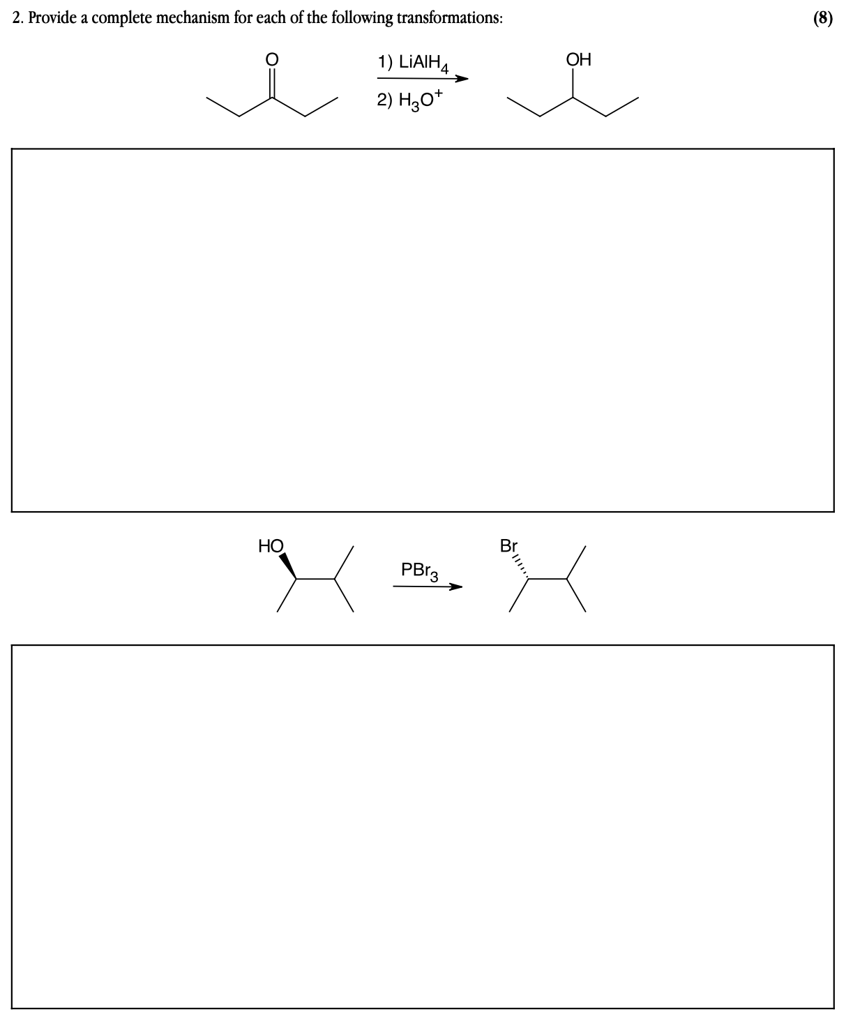 Solved 2. Provide a complete mechanism for each of the | Chegg.com