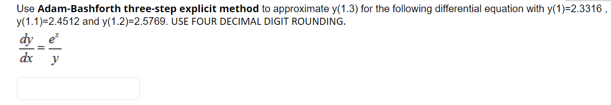 Solved Use Adam-Bashforth three-step explicit method to | Chegg.com