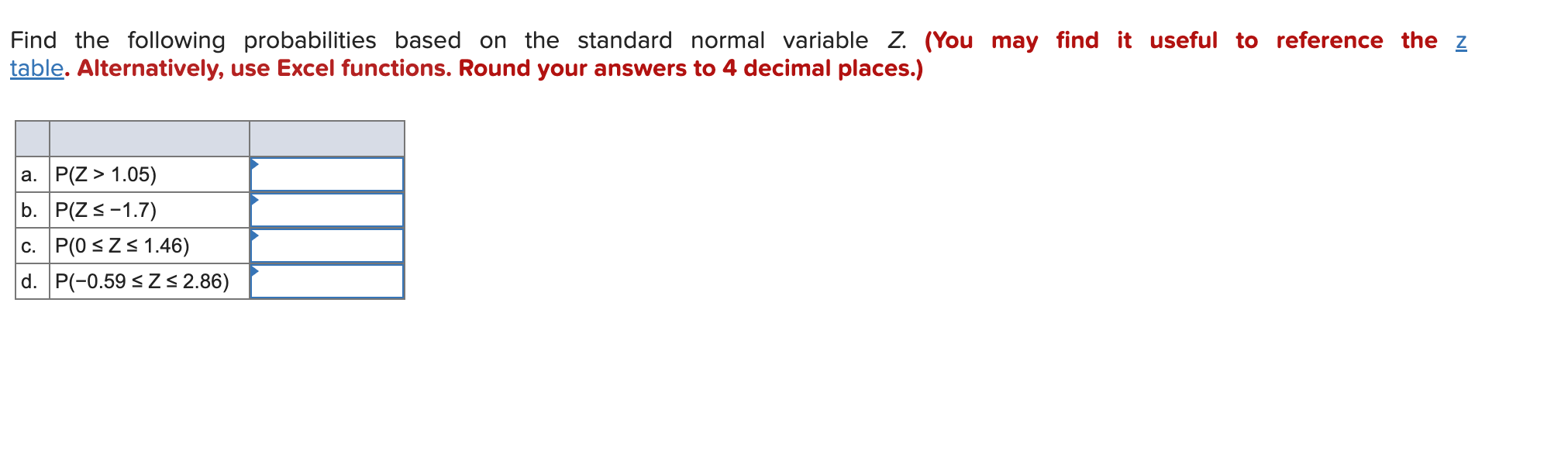 Solved Find the following probabilities based on the | Chegg.com