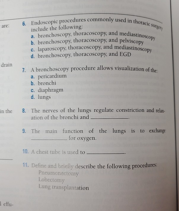 Solved aly used in thoracic Surgery are: d mediastinoscopy | Chegg.com