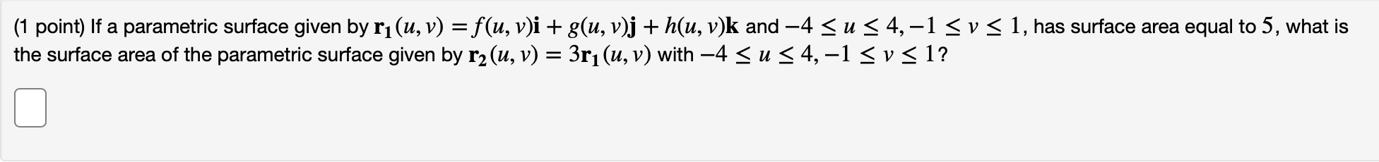 Solved (1 point) If a parametric surface given by ri(u, v) = | Chegg.com